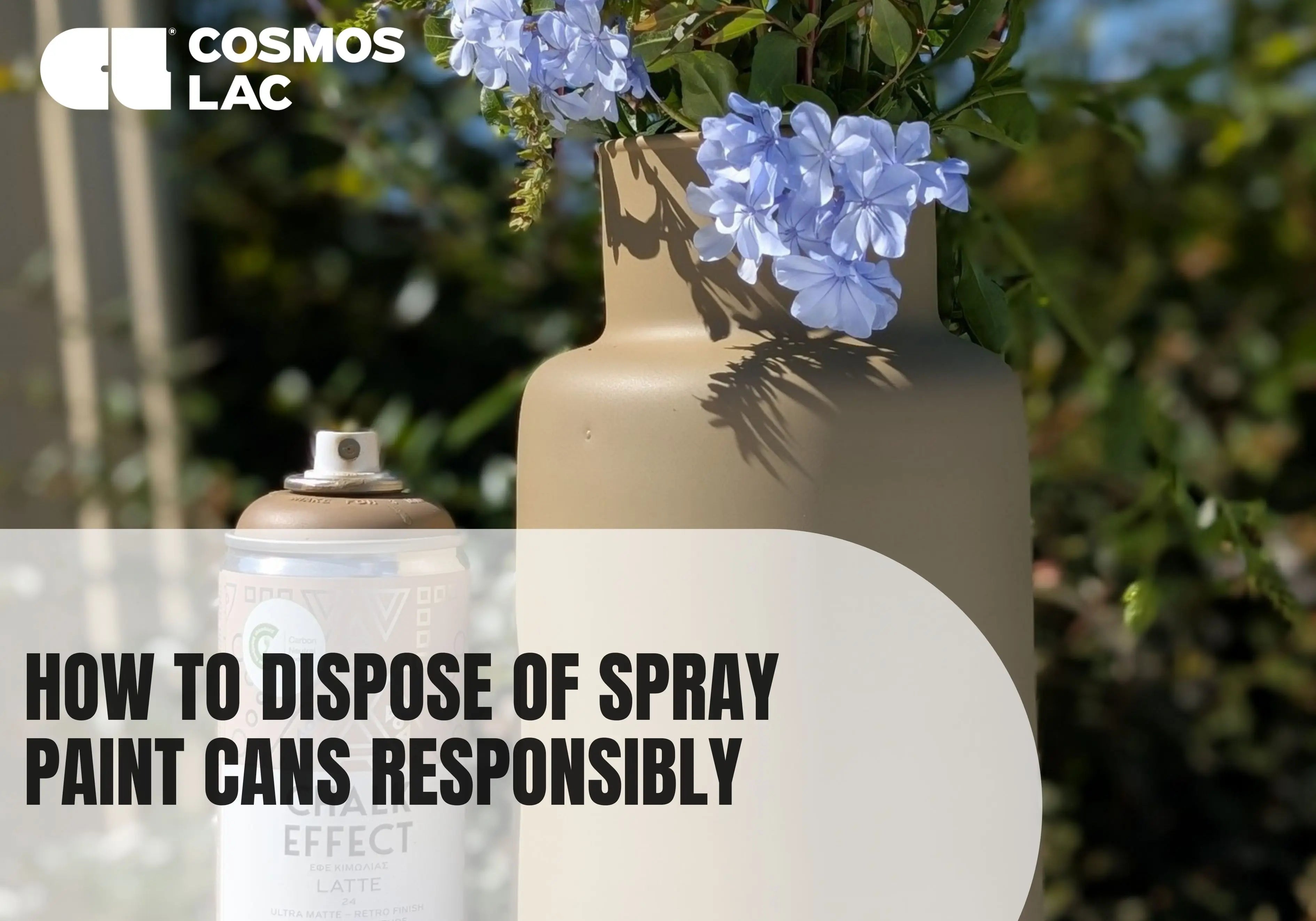How To Dispose Of Spray Paint Cans Responsibly | Cosmos Lac – Cosmos Lac AU