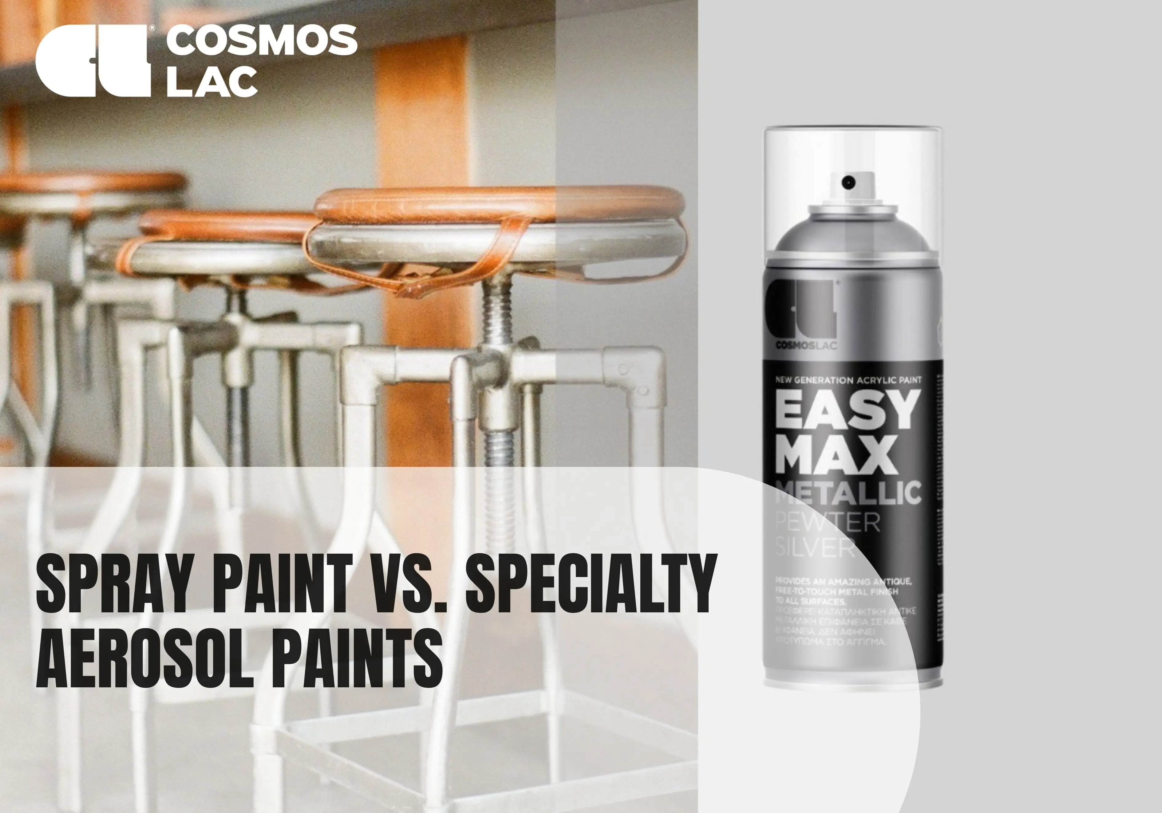 Spray Paint vs. Specialty Aerosol Paints | Cosmos Lac AU